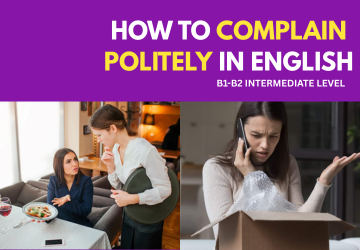 HOW TO COMPLAIN POLITELY IN ENGLISH | Talk 4 impact